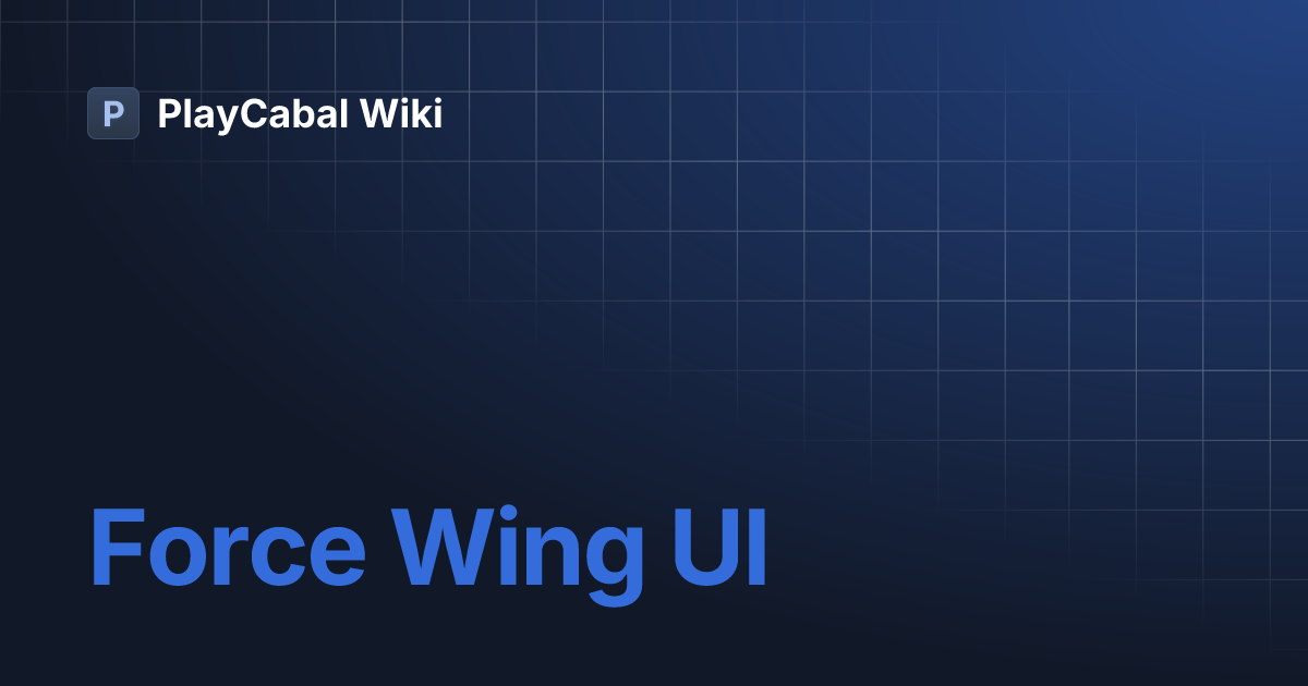 Force Wing UI | PlayCabal Wiki