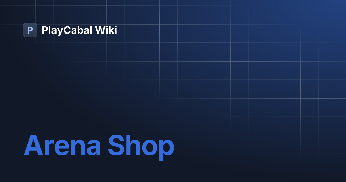 Arena Shop | PlayCabal Wiki