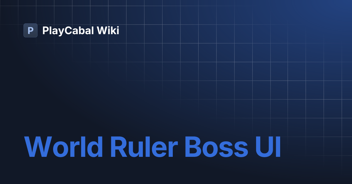 World Ruler Boss UI | PlayCabal Wiki