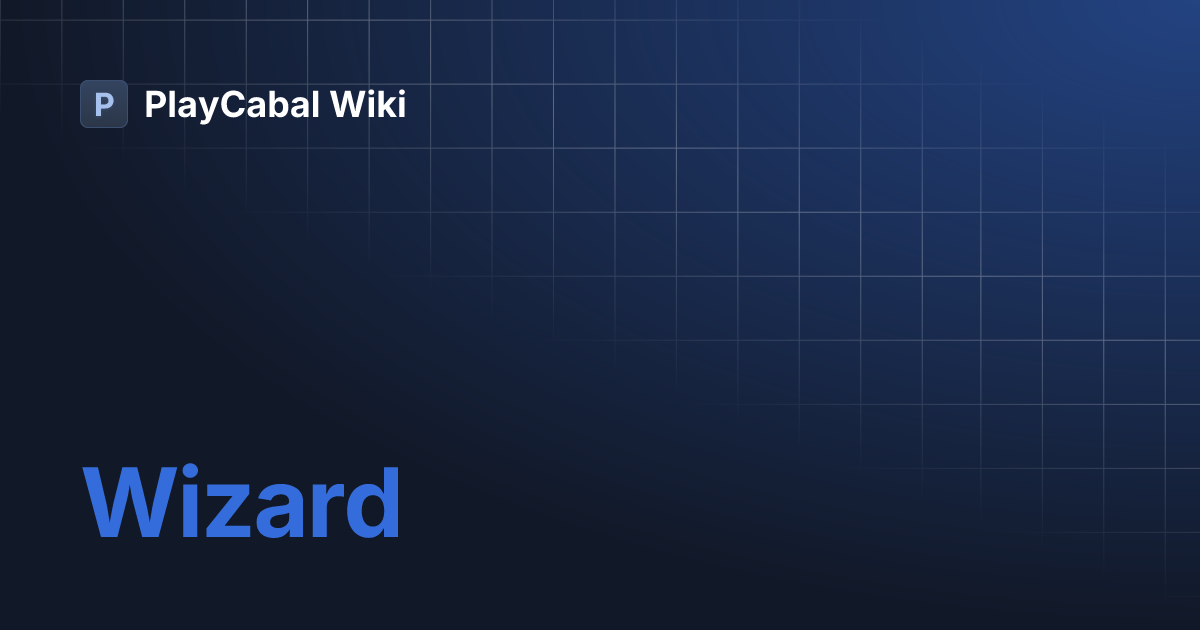 Wizard | PlayCabal Wiki