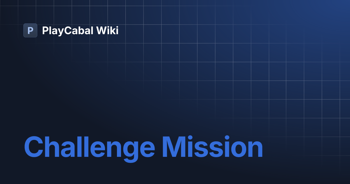 Challenge Mission | PlayCabal Wiki