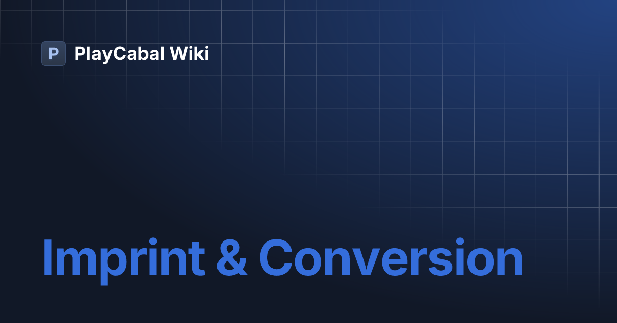 Imprint & Conversion | PlayCabal Wiki