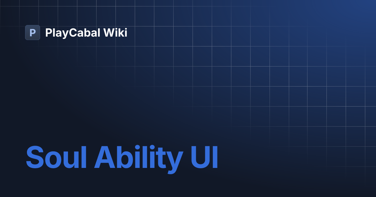 Soul Ability UI | PlayCabal Wiki
